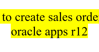 Oracle Application's Blog: api to create sales order in oracle apps r12