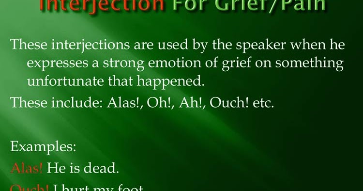 Interjections for Grief/Pain - English Grammar A To Z