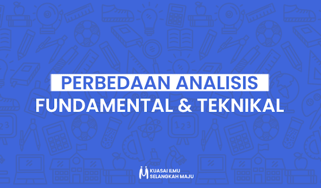 Perbedaan Analisis Fundamental dan Teknikal Saham - Mingseli Perbedaan Analisis Fundamental dan Teknikal Saham - Mingseli