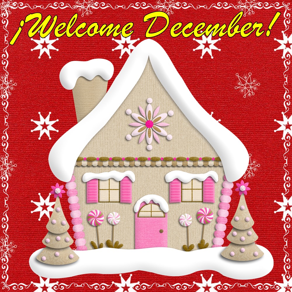 ® Gifs y Fondos Paz enla Tormenta ®: IMÁGENES DE WELCOME DECEMBER