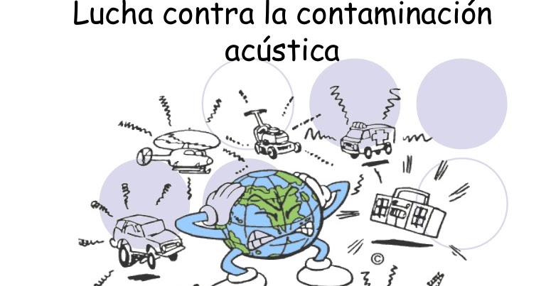 La Contaminacion Acustica