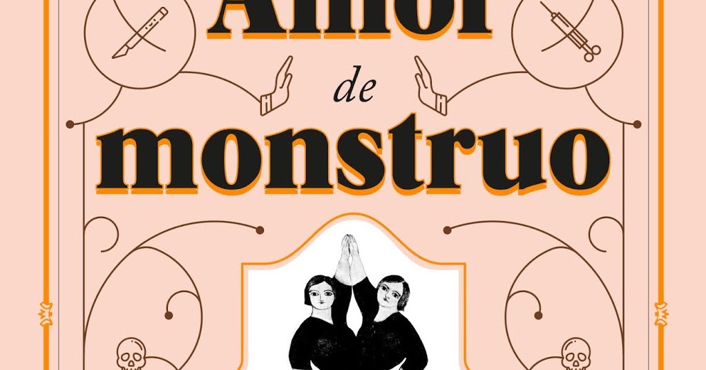 Amor de monstruo, de Katherine Dunn