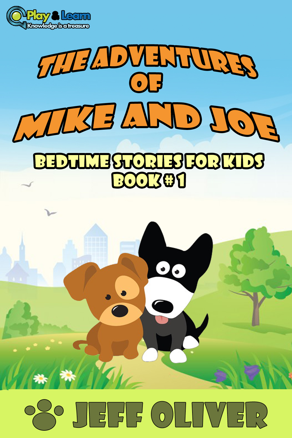 Play & Learn Publishing: The Adventures of Mike and Joe : Bedtime ...