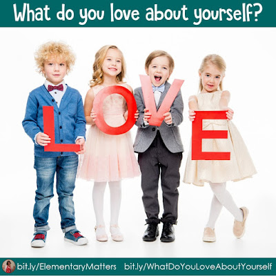 Elementary Matters: What Do You Love About Yourself?