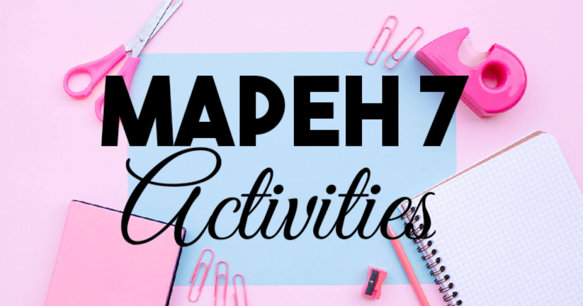 MAPEH Homepage: Remedial Activities | MAPEH 7