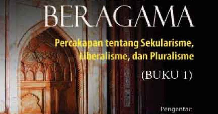 (Buku PDF Gratis) 4 Jilid Full Membela Kebebasan Beragama; Percakapan ... (Buku PDF Gratis) 4 Jilid Full Membela Kebebasan Beragama; Percakapan ...