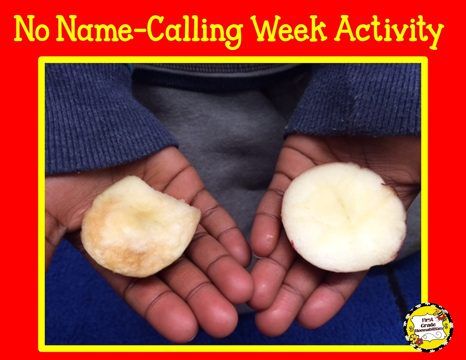 First Grade Bloomabilities: No Name-Calling Week Activity