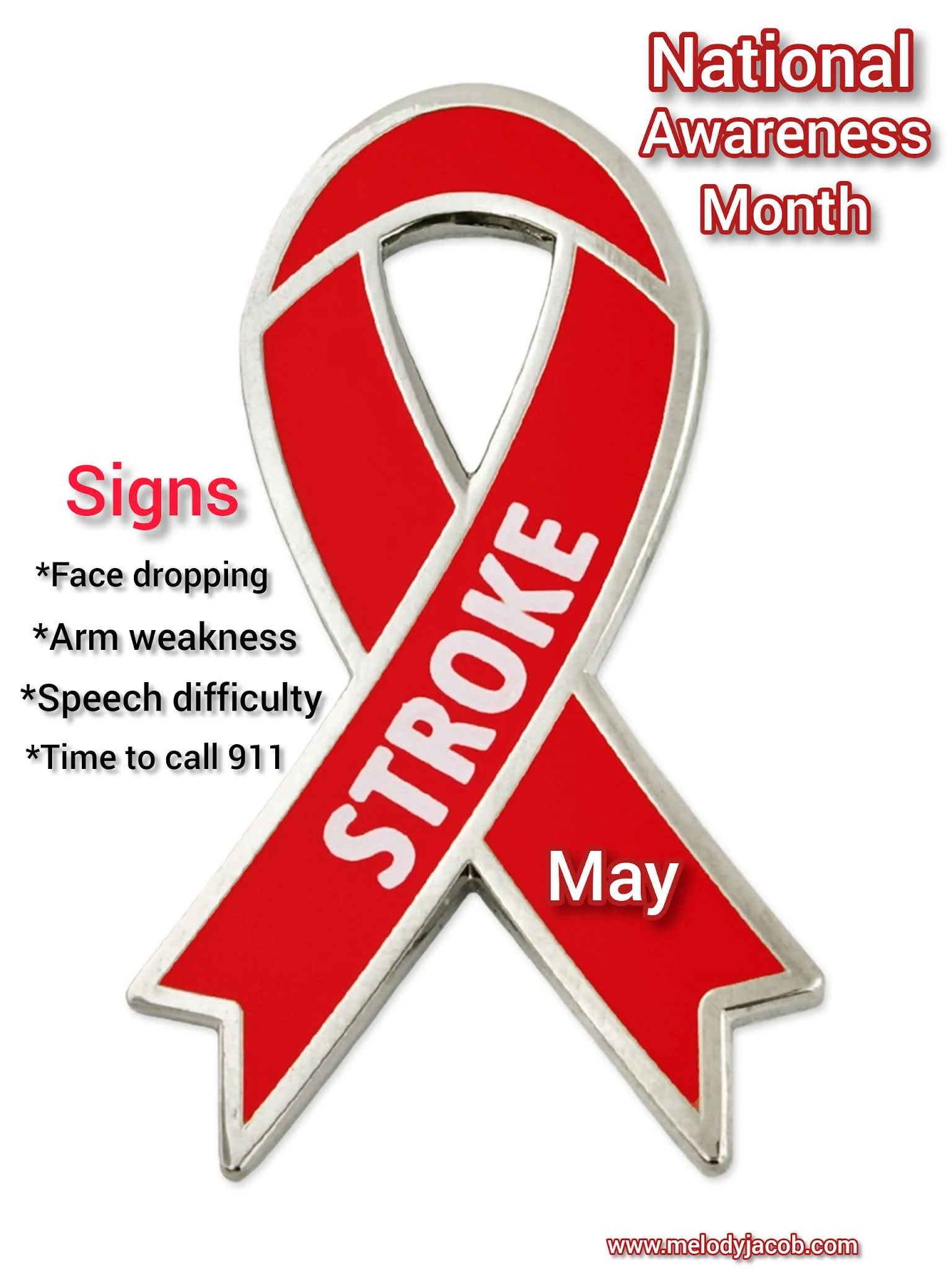 May 2021: National Stroke Awareness Month. | Melody Jacob