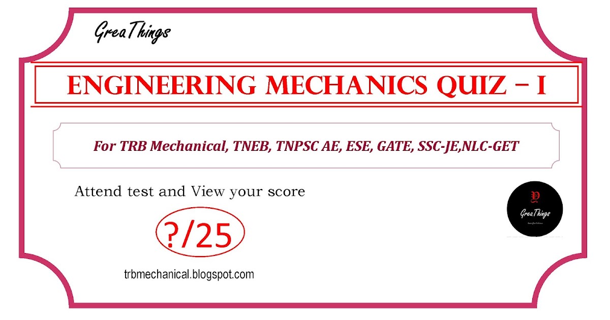 Mechanical Engineering : Engineering Mechanics Quiz| TRB Mechanical ...