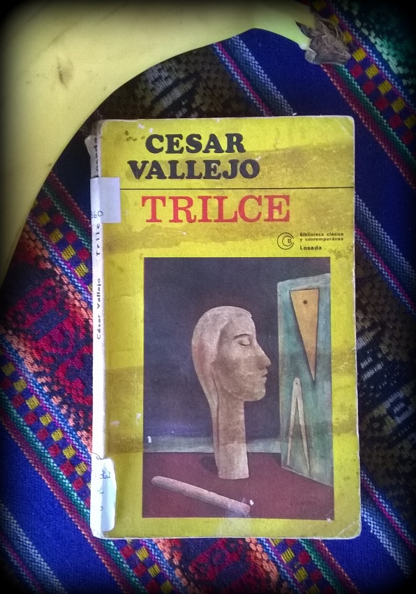 Historia Universal para principiantes: Trilce (César Vallejo) [1922]