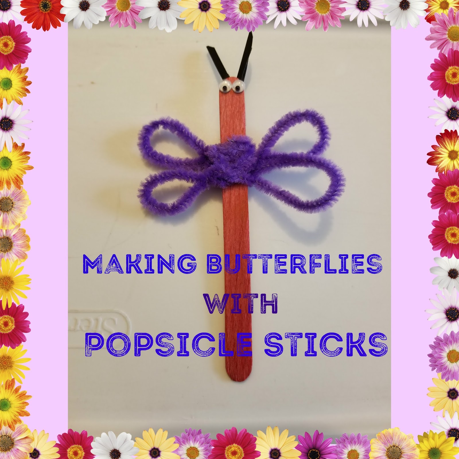Temporary Waffle: Making Butterflies with Popsicle Sticks