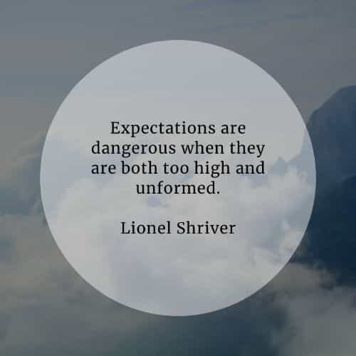 37 Expectation quotes that'll tell you a valuable lesson