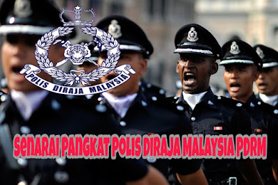 Senarai Pangkat Polis Diraja Malaysia PDRM - SPA9