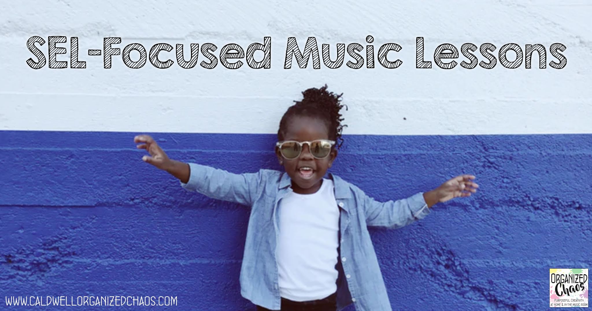 SEL-Focused Music Lessons | Organized Chaos