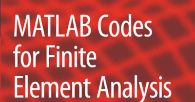 MATLAB Codes for Finite Element Analysis