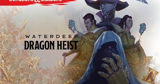 D&D 5e Sagas - Waterdeep Dragon Heist ~ Dungeons & Dragons | The ...