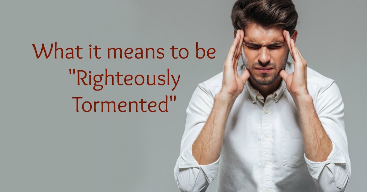 Bible Love Notes: Tormented or Simply Bothered?