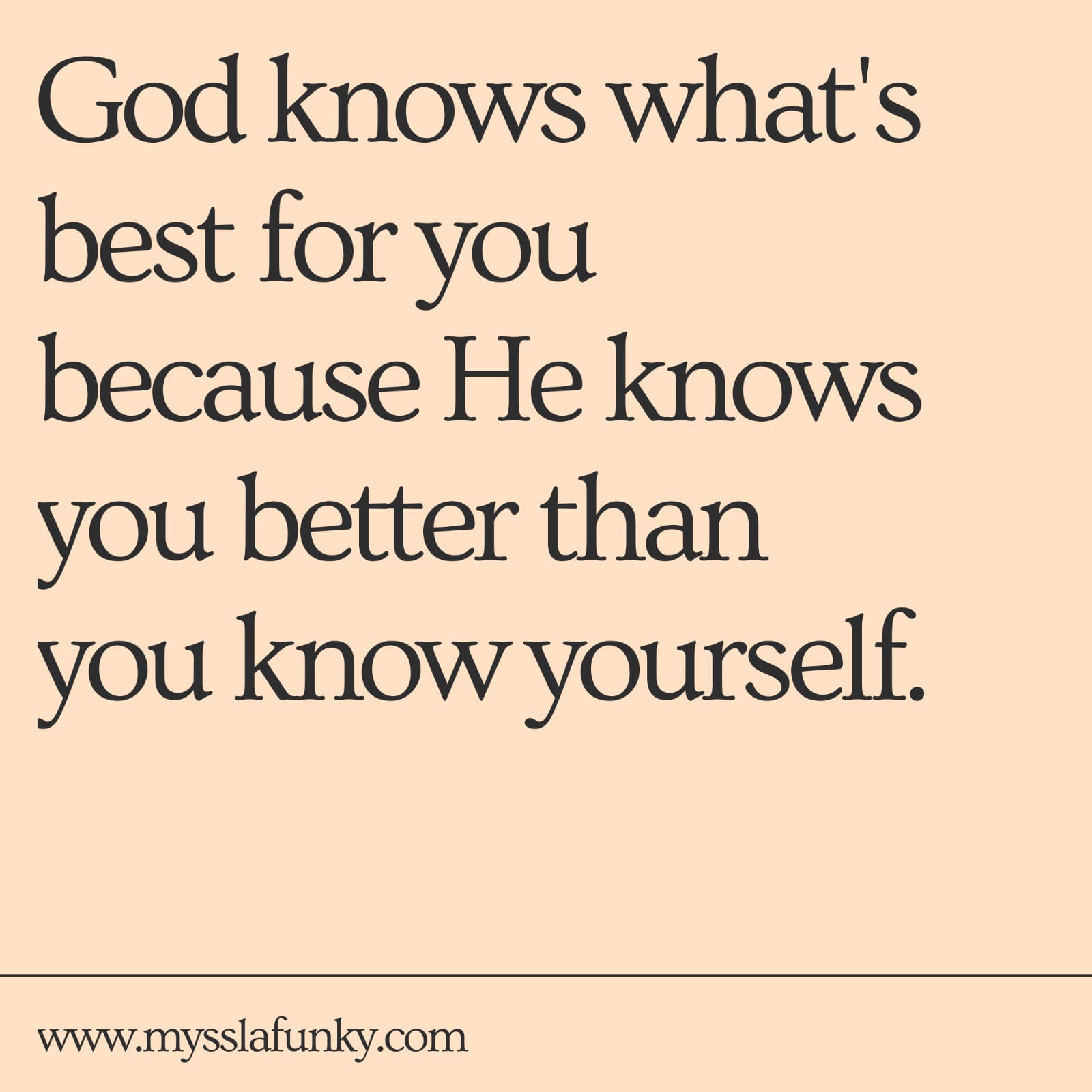 Mysses Lafunky's Faith Blog: God Knows About You | He Understands and ...