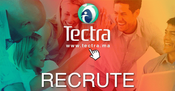 Tectra recrute plusieurs profils dans plusieurs secteurs