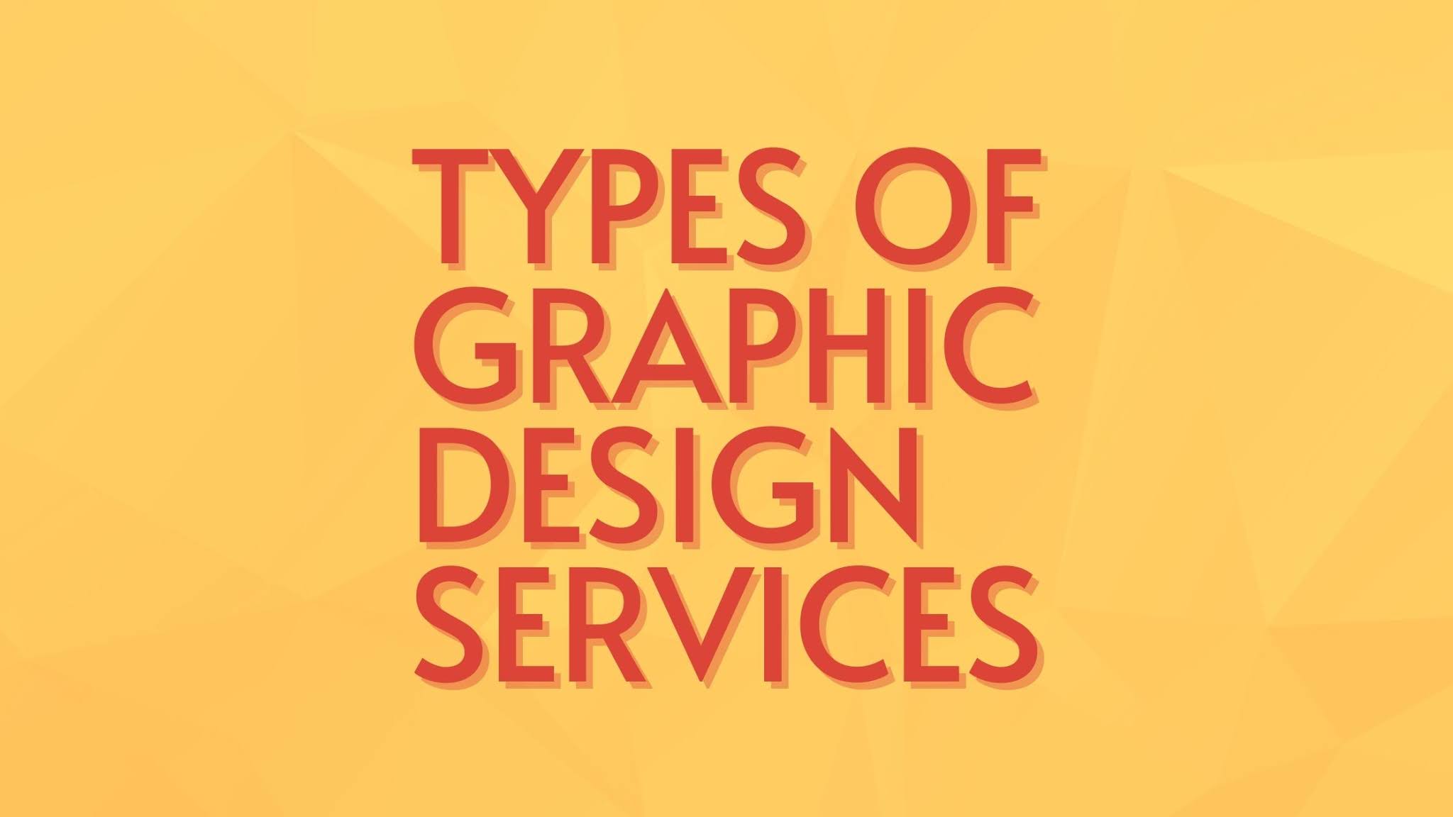 Types Of Graphic Design Services types-of-graphic-design-services