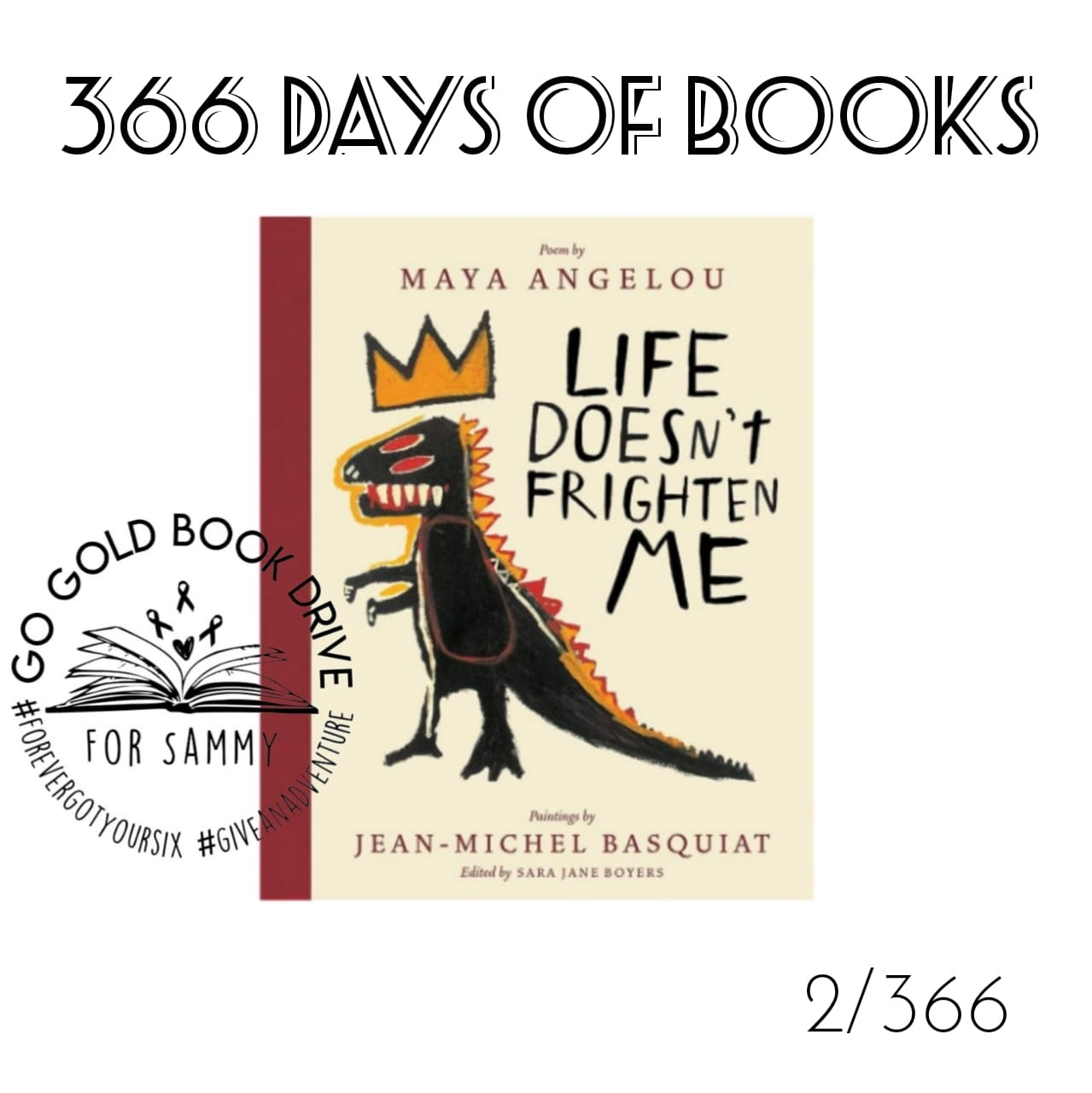 Adventures of Super Sammy: 366 Books Day 2 - Life Doesn't Frighten Me