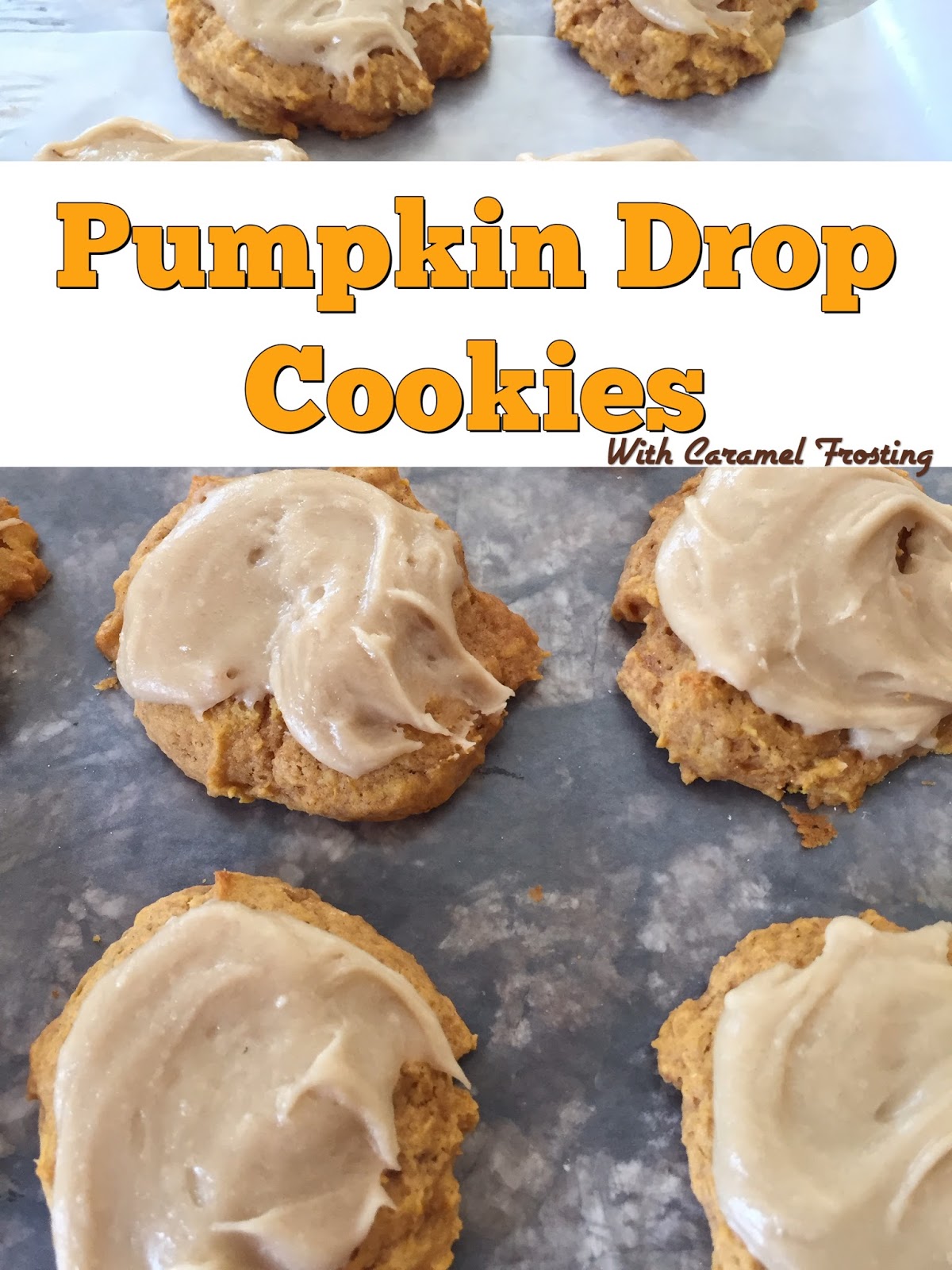 Living on Cloud Nine: PUMPKIN DROP COOKIES with CARAMEL FROSTING