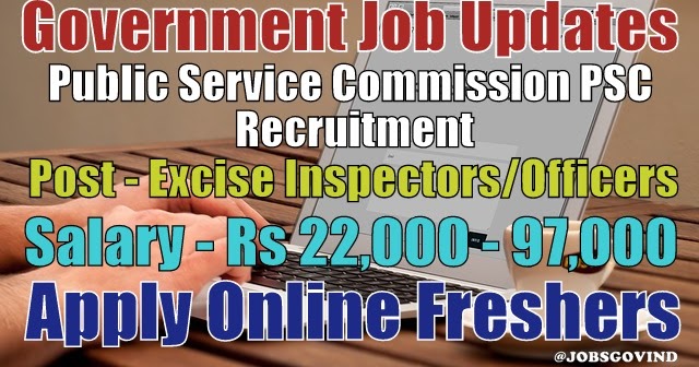 Public Service Commission PSC Recruitment 2020 for 331 Excise ...