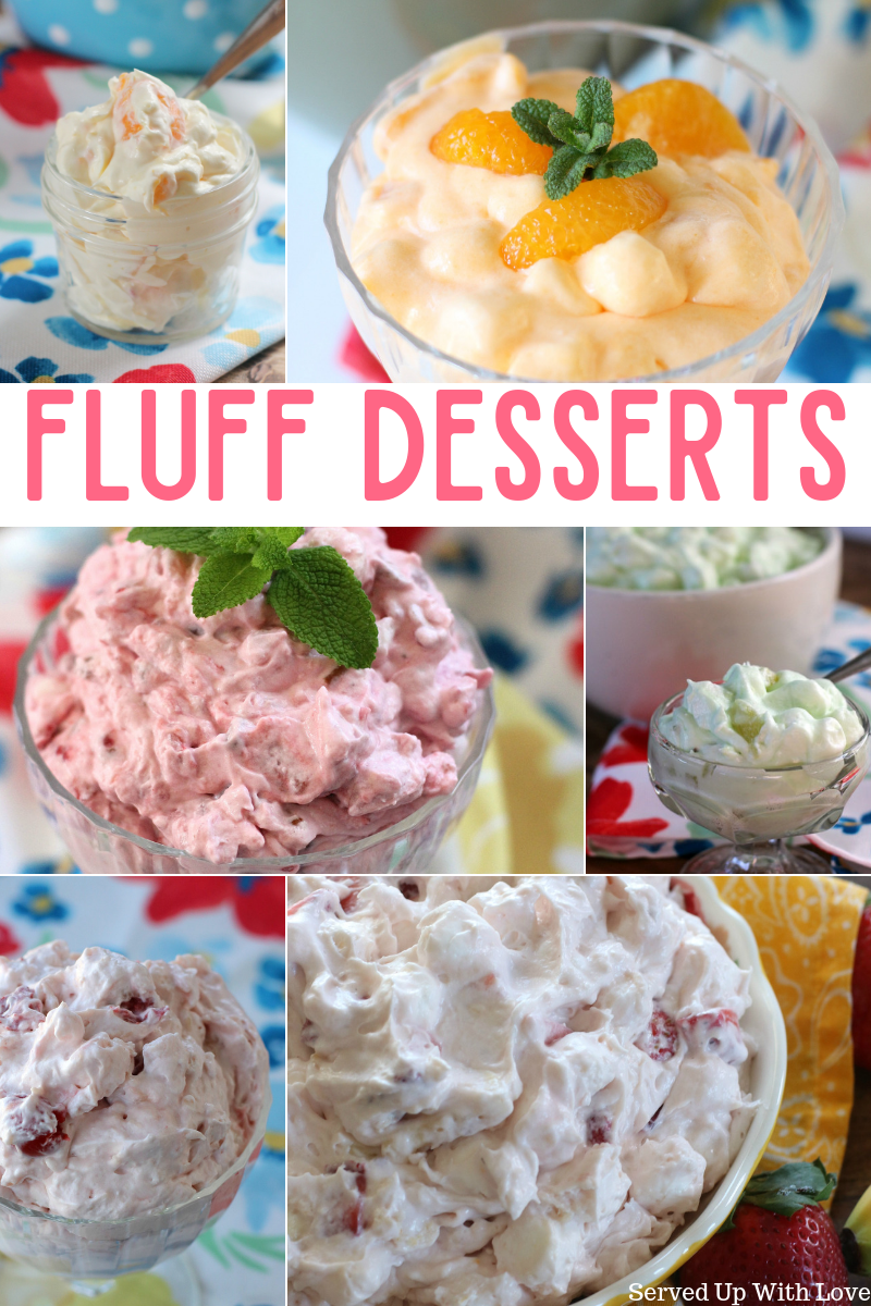 Served Up With Love: 8 Fluff Desserts