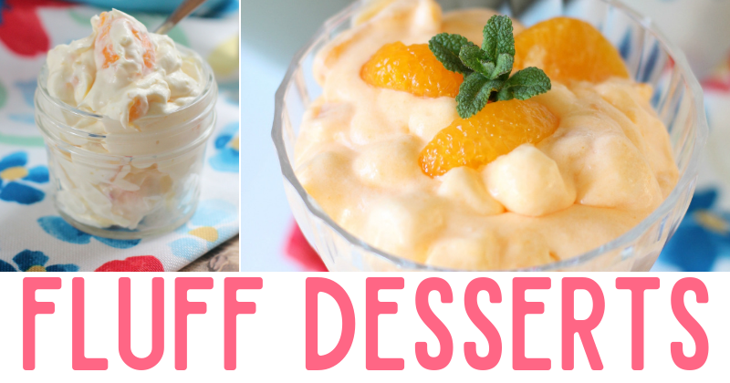 Served Up With Love: 8 Fluff Desserts