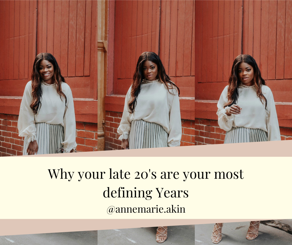 Why your late 20's are your most defining Years... | The Twenty Sumtin'