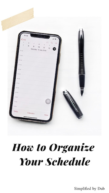 7 Tips on How to Organize Your Schedule - Simplified by Dub
