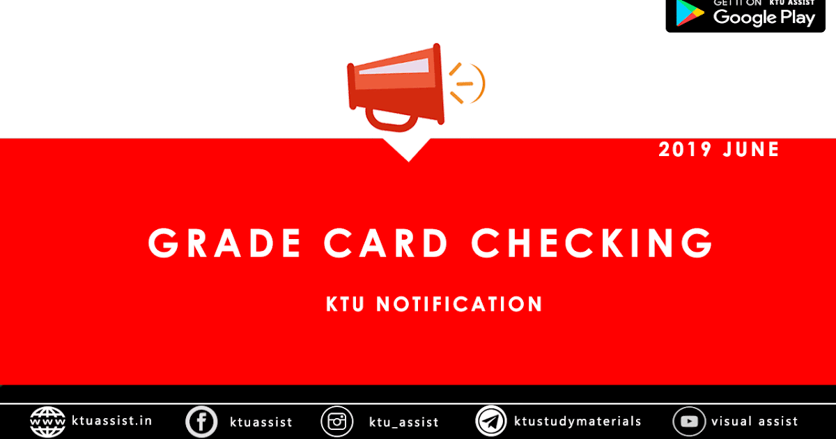 KTU NOTIFICATION ON GRADE CARD CHECKING - KTU ASSIST