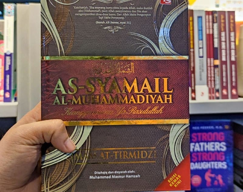 Buku Rasulullah As-Syamail Al-Muhammadiyah: Edisi Kemas Kini (Hard ...