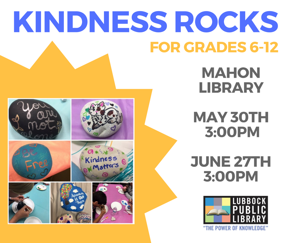 Lubbock Public Library's Teen Blog: Kindness Rocks