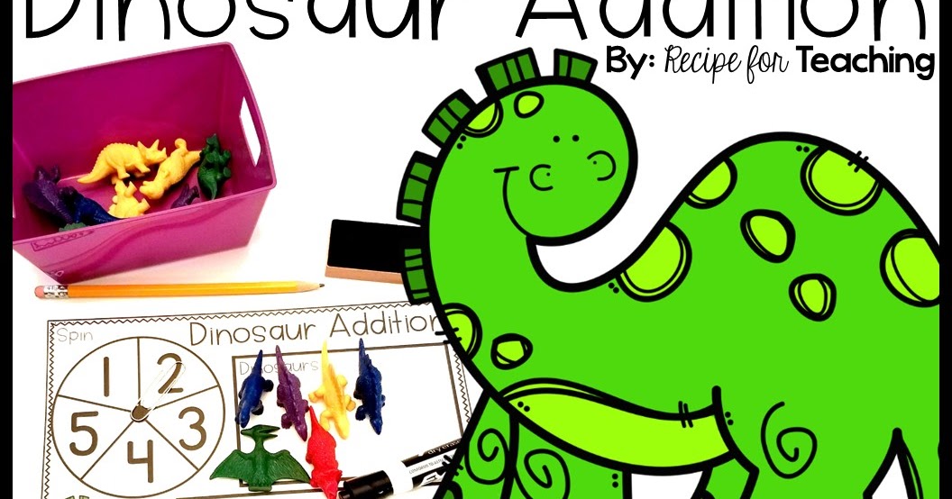 Dinosaur Addition - Recipe for Teaching