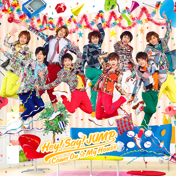 Art Work Japan: Hey! Say! JUMP - Come On A My House