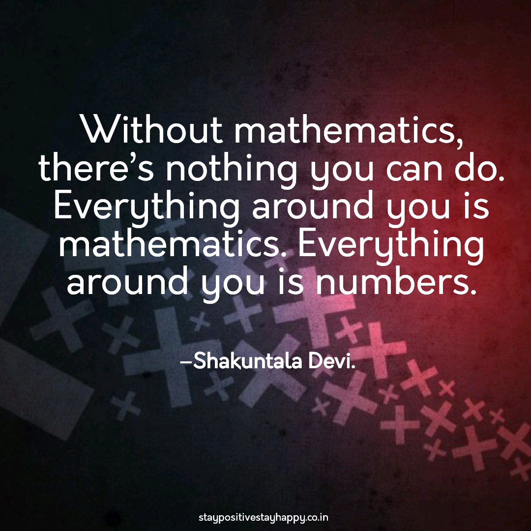 Mathematics Day Quotes/ Most Genius Quotes by Great Mathematician of ...