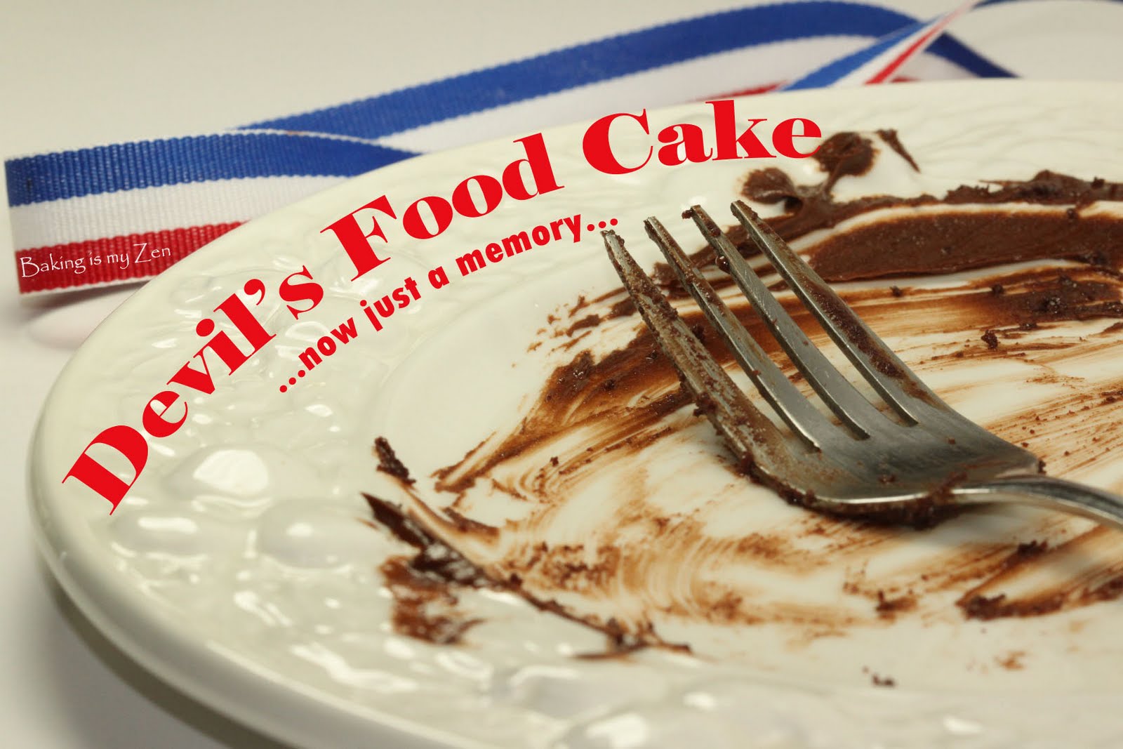 Baking is my Zen: Memorial Day Weekend Baking: Devil’s Food Cake