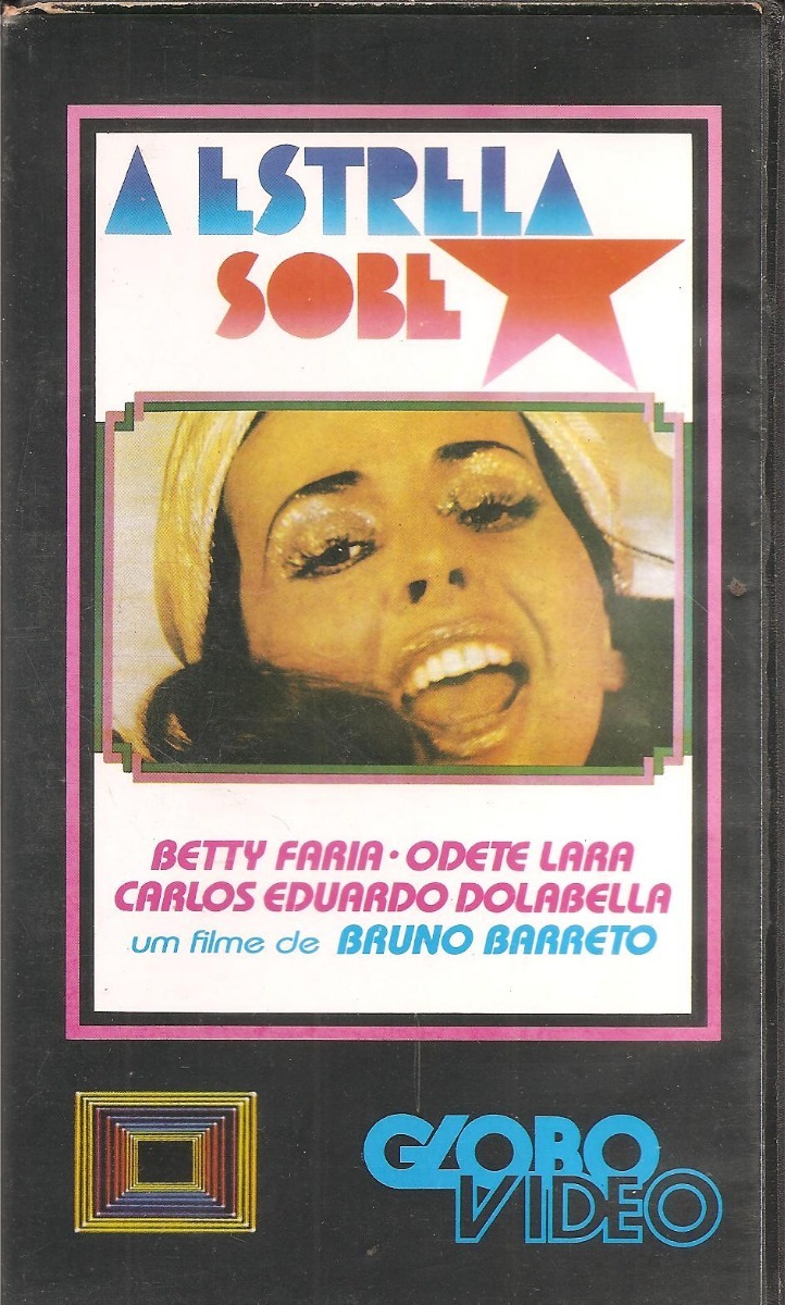 DIVAS NO CINEMA: BETTY FARIA - A ESTRELA SOBE (1974)