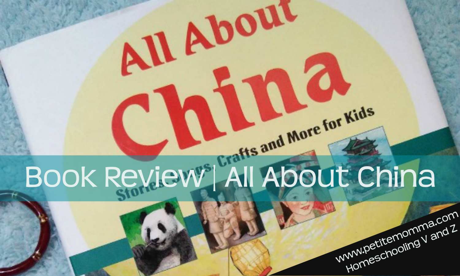Book Review | All About China: Stories, Songs, Crafts and More for Kids