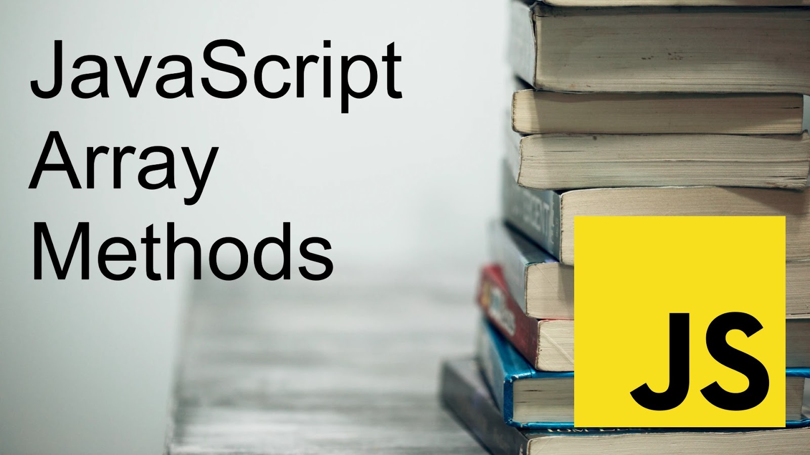 7 Best Array Methods In JavaScript 2021