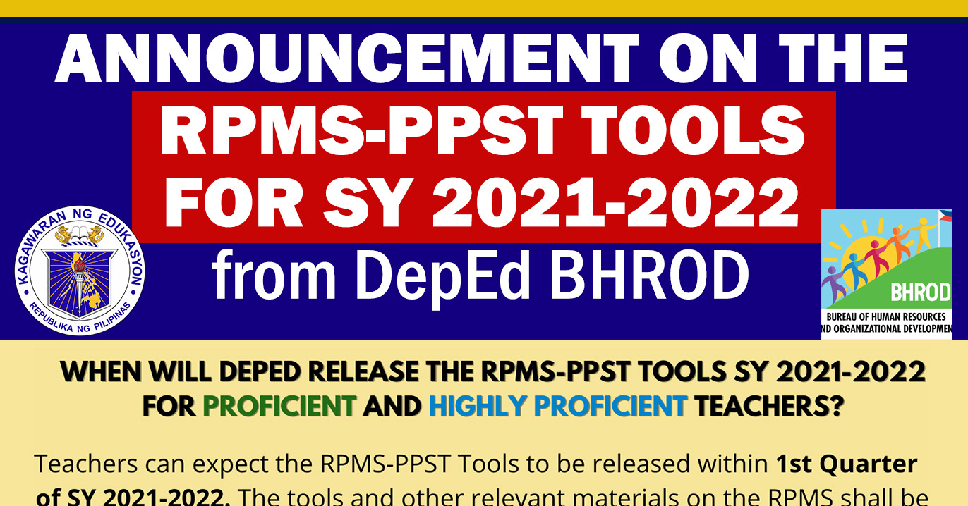 Announcement on the RPMS-PPST Tools for SY 2021-2022 - DepEd BHROD ...