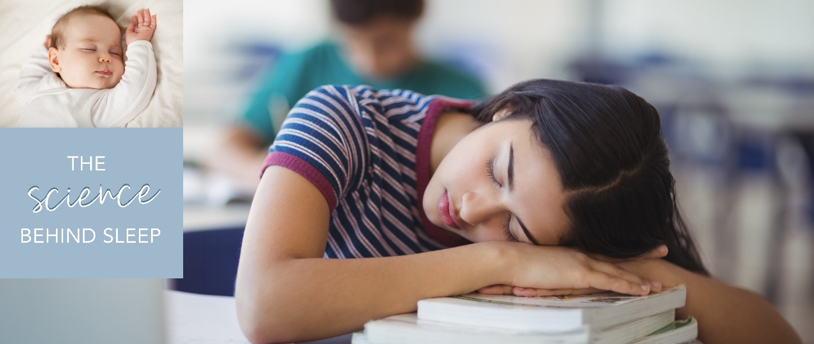 THE SCIENCE BEHIND SLEEP