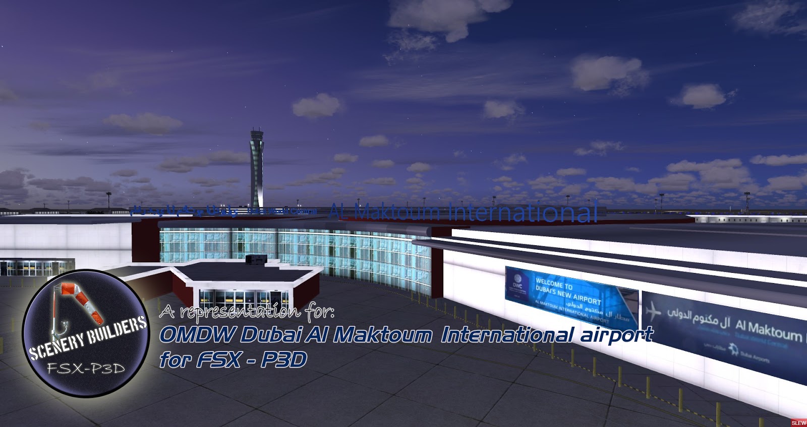 FSX, P3D, MSFS scenerybuilders.: OMDW Dubai Al Maktoum International ...
