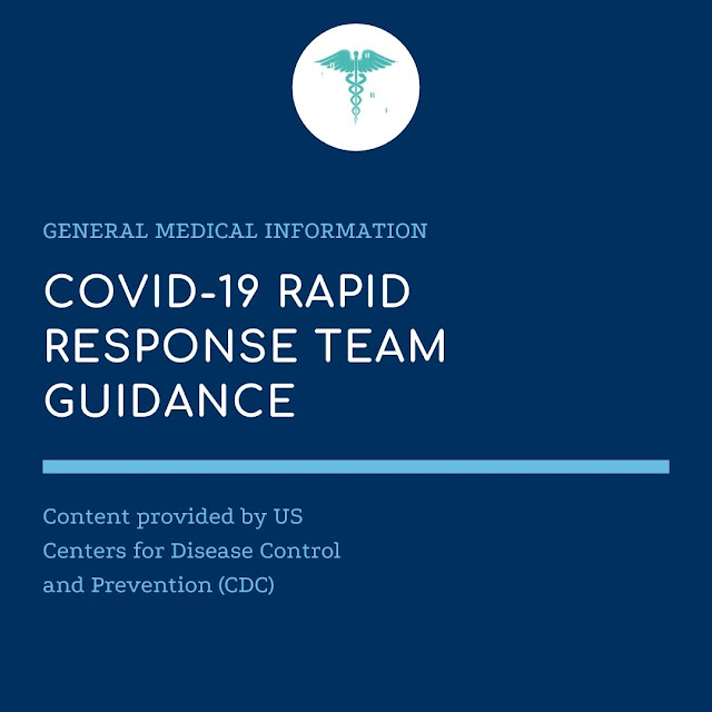 COVID-19 Rapid Response Team Guidance - General Medical Information
