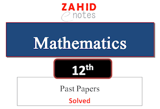 2nd year maths solved past papers pdf download - Zahid Notes
