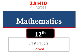 2nd year maths solved past papers pdf download - Zahid Notes