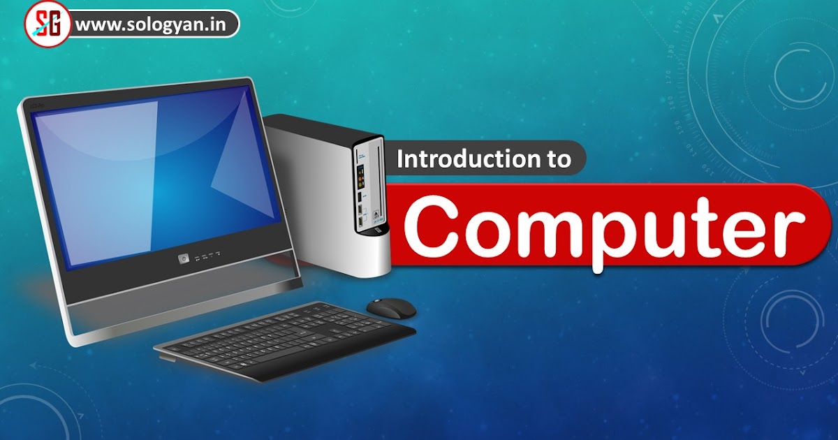 Introduction to Computers