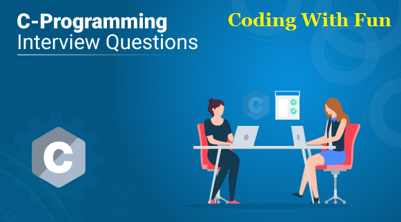 Top 115 C Programming Interview Questions & Answers