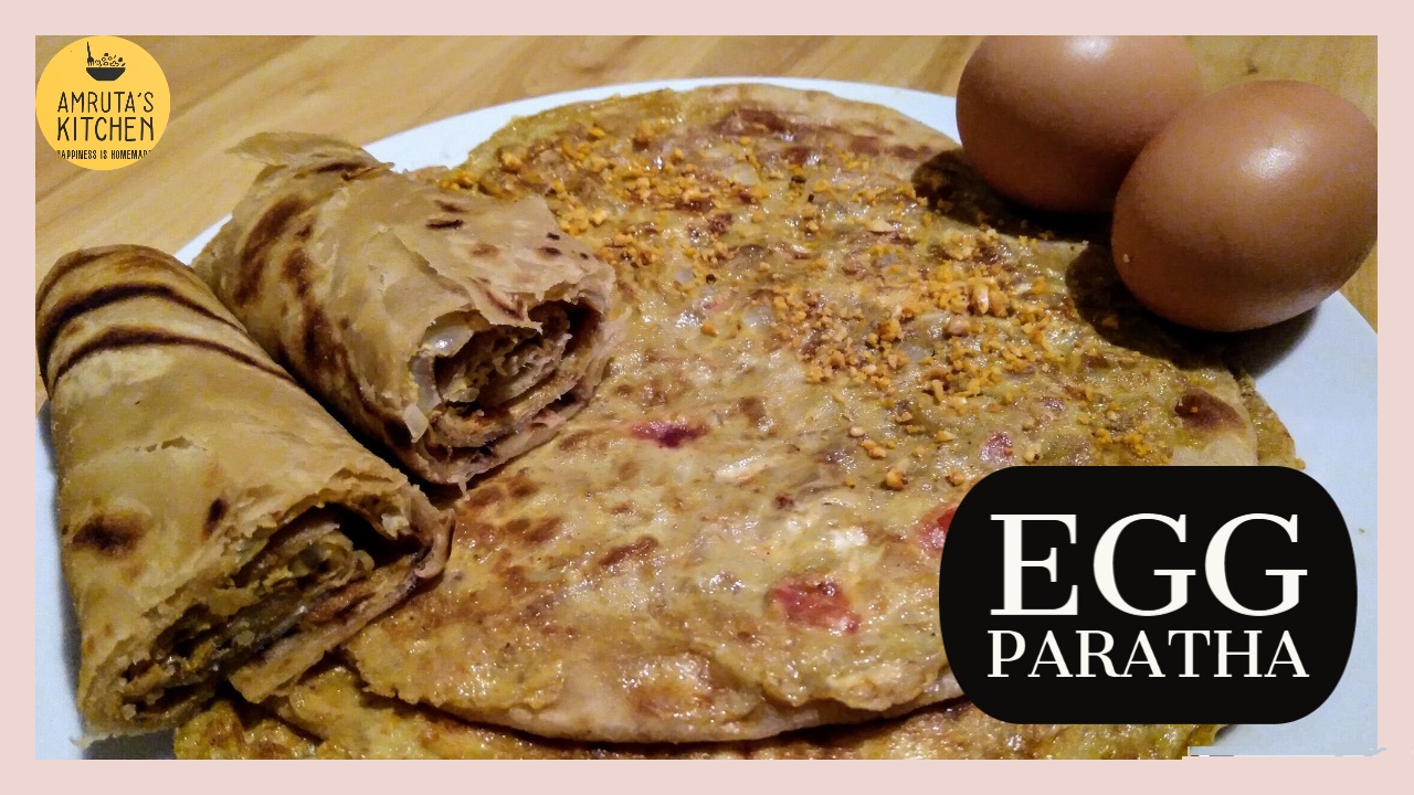 HOW TO MAKE DELICIOUS EGG PARATHA
